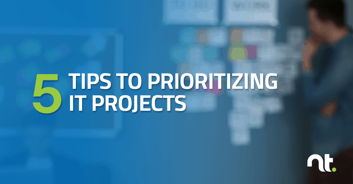 5 Tips to Prioritizing IT Projects | NexusTek