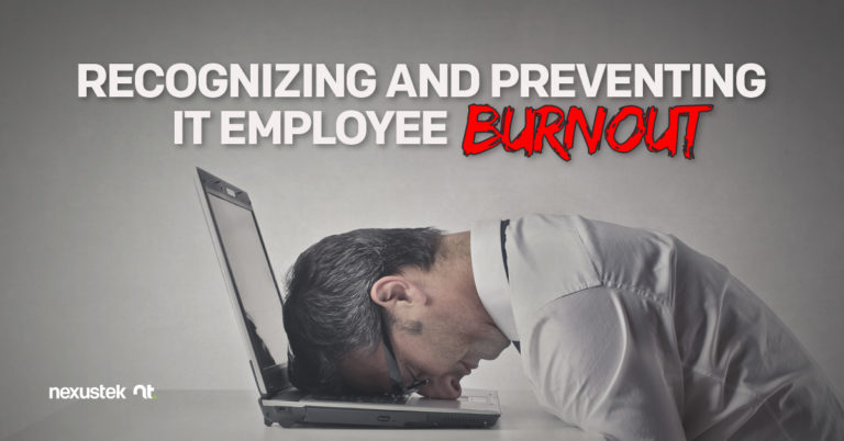 Recognizing and Preventing IT Employee Burnout - NexusTek